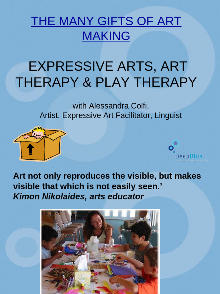 Expressive Arts, Art Therapy & Play Therapy PP | PDF | Play Therapy ...