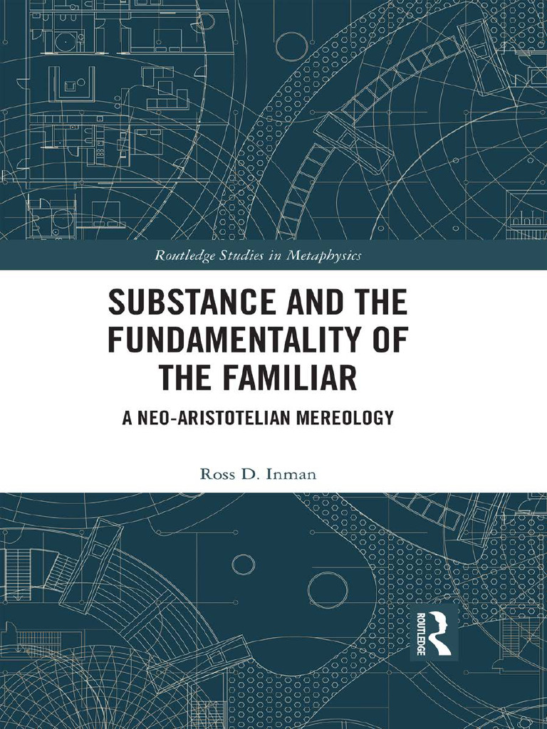 Substance and the Fundamentality of the Familiar_ A -- Aristotle;Inman ...