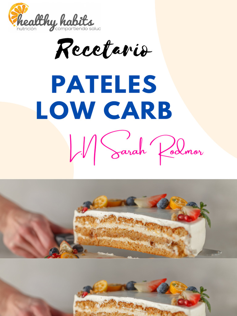 Recetario Pasteles Low Carb Regalo Febrero Healthy Habits | PDF