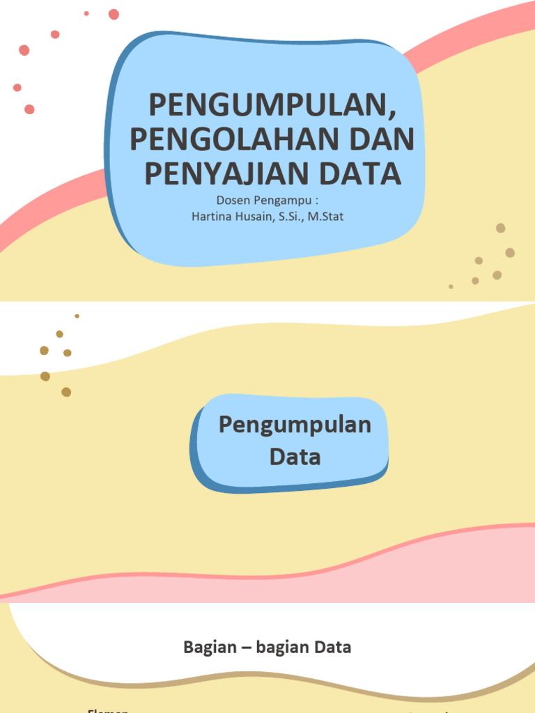 Pengumpulan, Pengolahan, Dan Penyajian Data | PDF