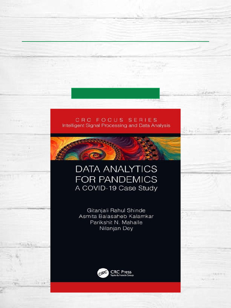 Full Version Data Analytics For Pandemics A COVID 19 Case Study 1st Edition Entire Volume ...