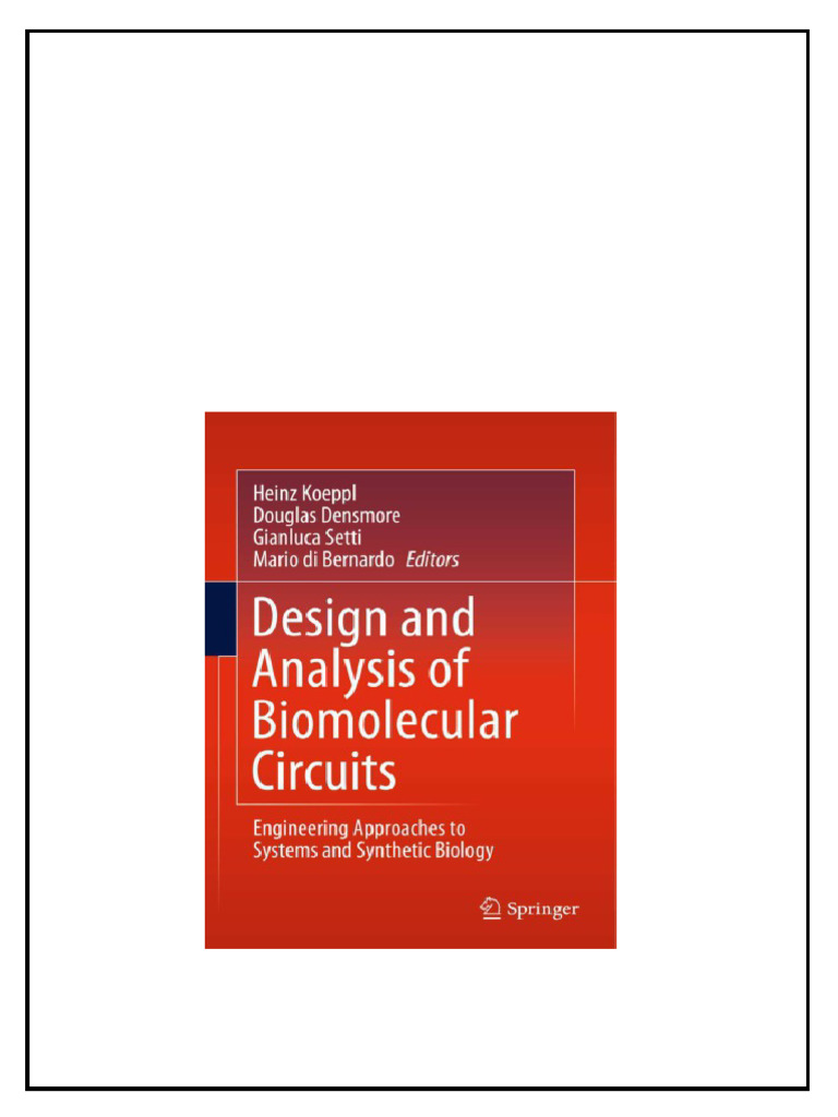 Design and Analysis of Biomolecular Circuits Engineering Approaches To ...
