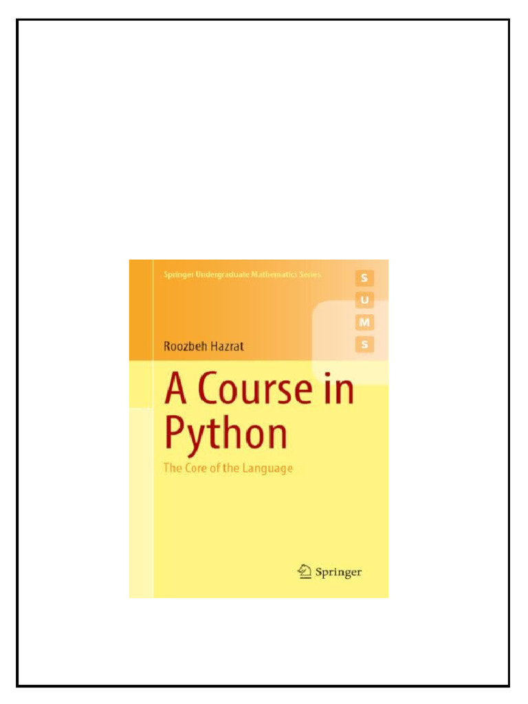 A Course in Python The Core of The Language 1st Edition Roozbeh Hazrat PDF Download | PDF ...