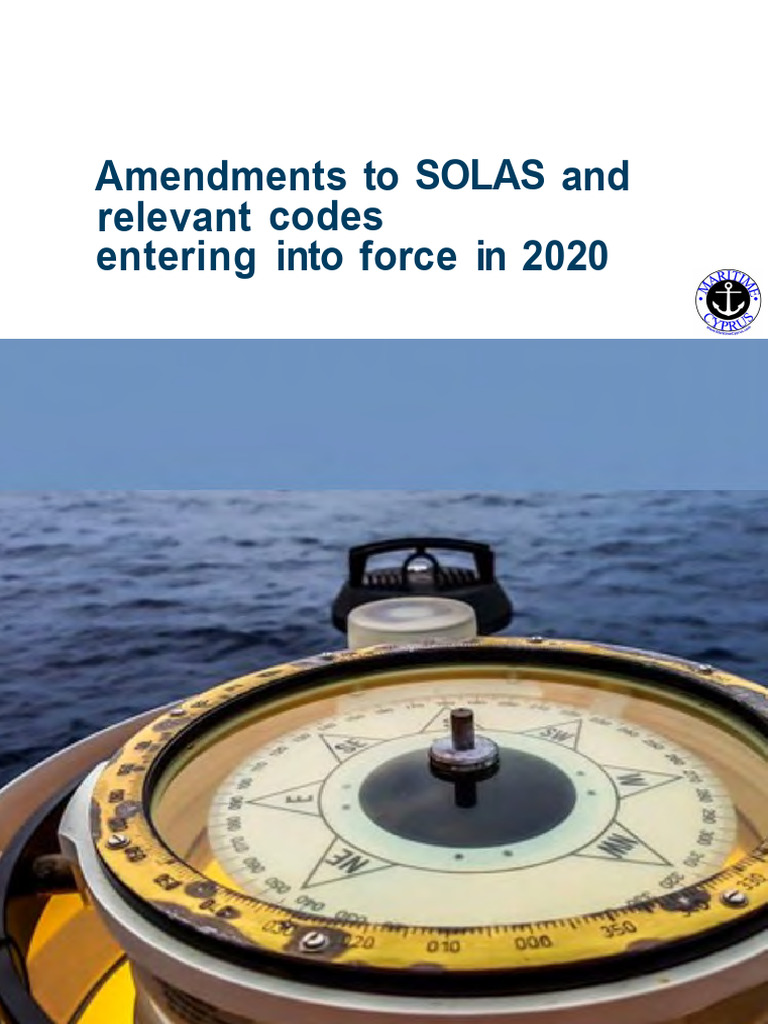 Amendments To SOLAS and Relevant Codes Entering Into Force in 2020 | PDF