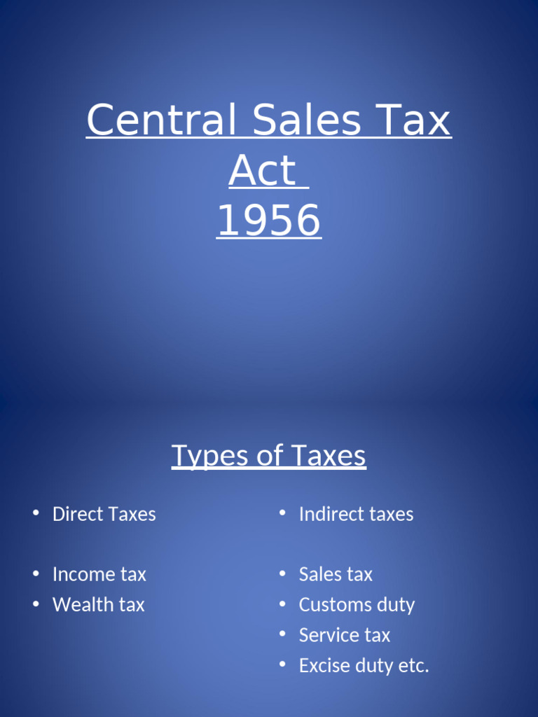 Central Sales Tax Act | PDF | Taxes | Value Added Tax