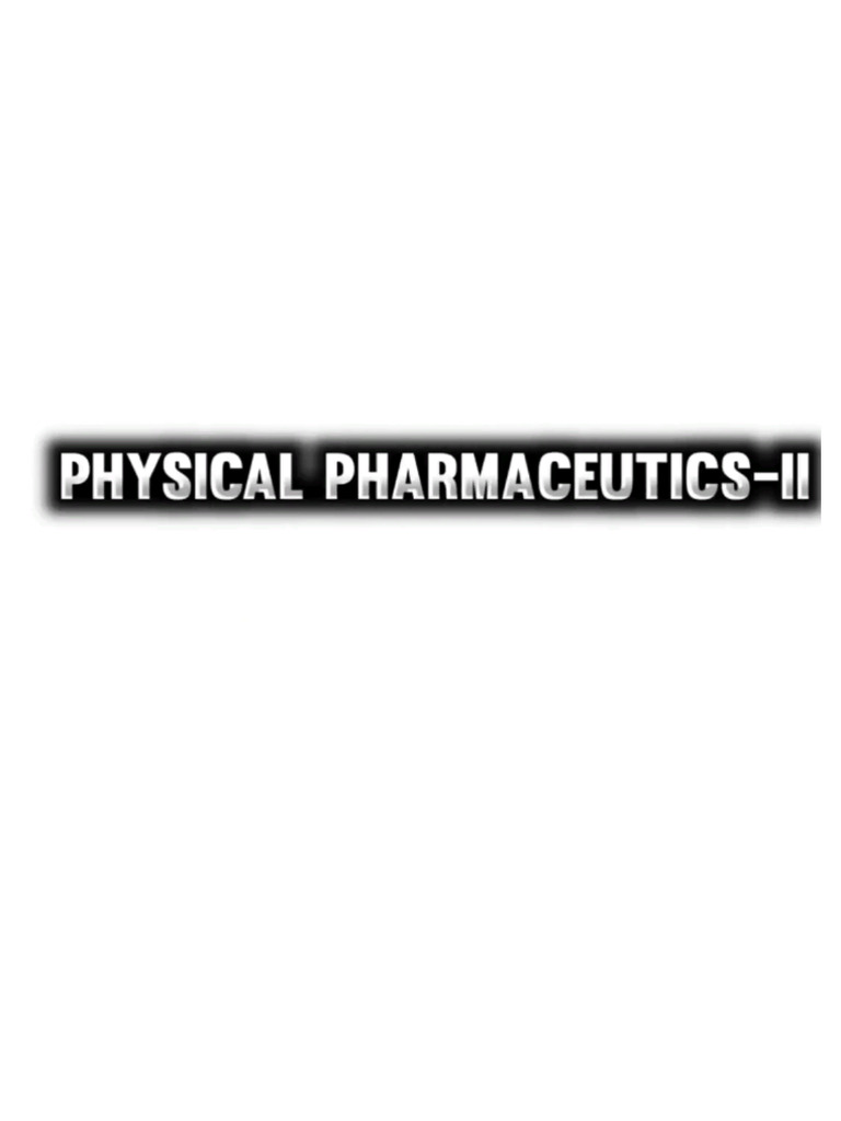 Physical Pharmaceutics 2 Important Questions | PDF