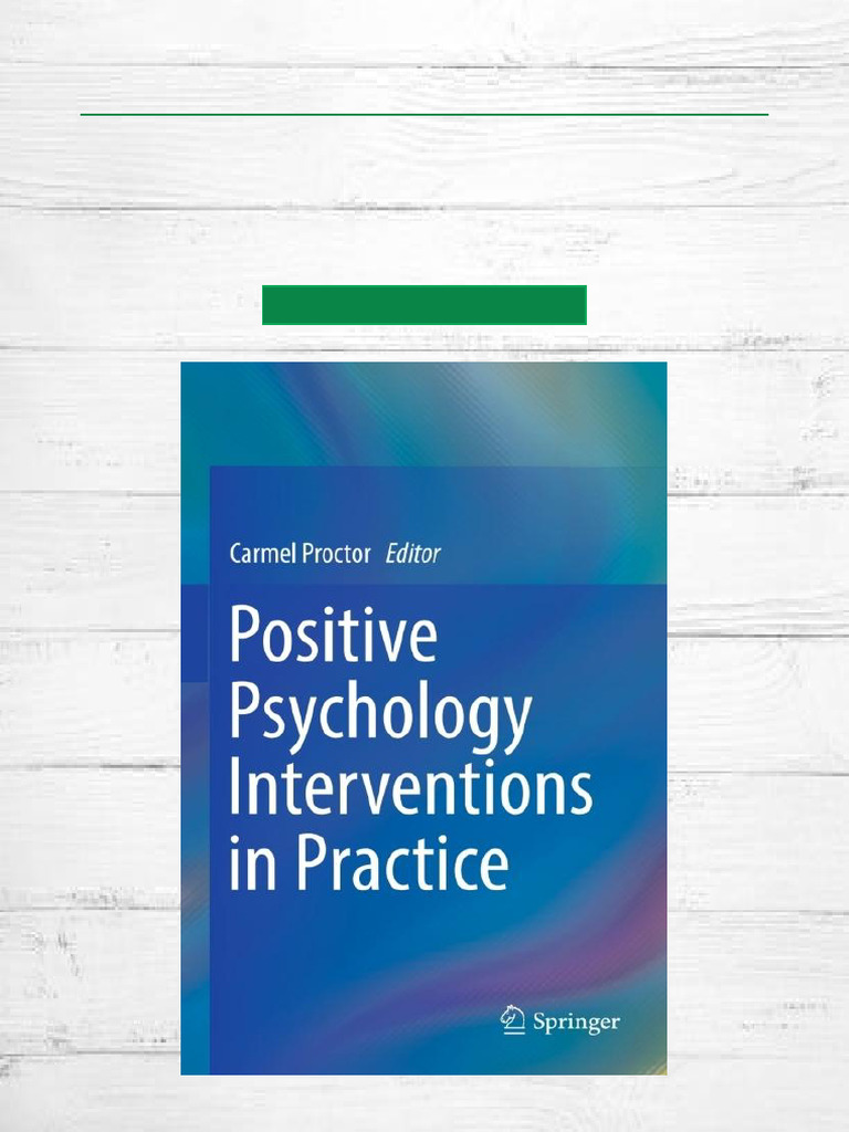 Top Ranking Positive Psychology Interventions in Practice High-Quality Download | PDF | Positive ...
