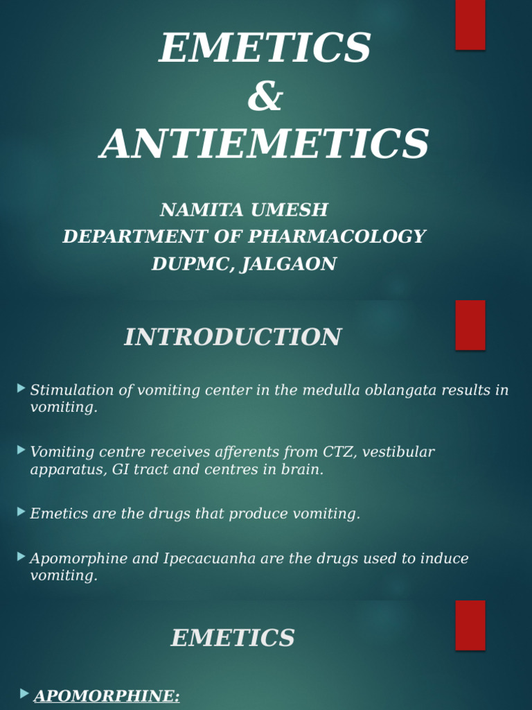 Emetics and Antiemetics Overview | PDF | Vomiting | Constipation