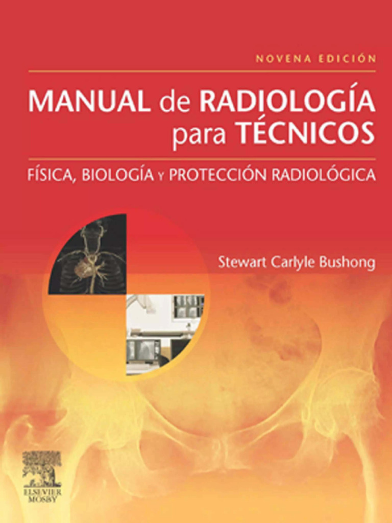 PDF Bushong 9e Manualderadiologiaparatecnicospdf Compress | PDF