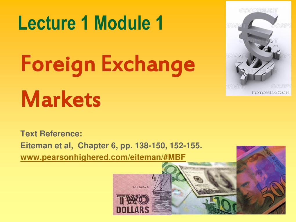 Foreign Exchange Markets: Lecture 1 Module 1 | PDF | Foreign Exchange ...