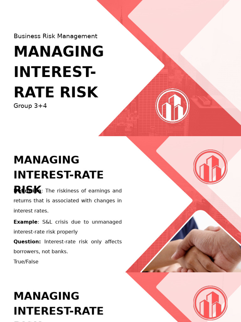 Group 3+4 Managing Interest-Rate Risk | PDF | Interest Rates | Interest
