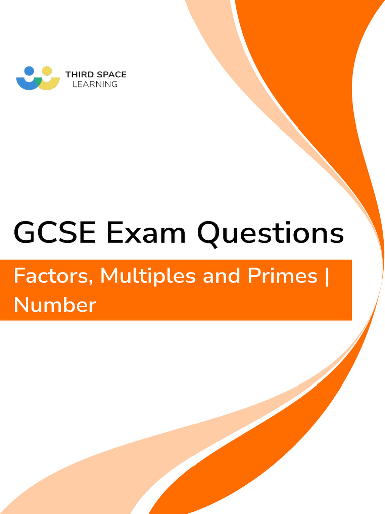GCSE Exam Questions Factors Multiples and Primes | PDF | Prime Number