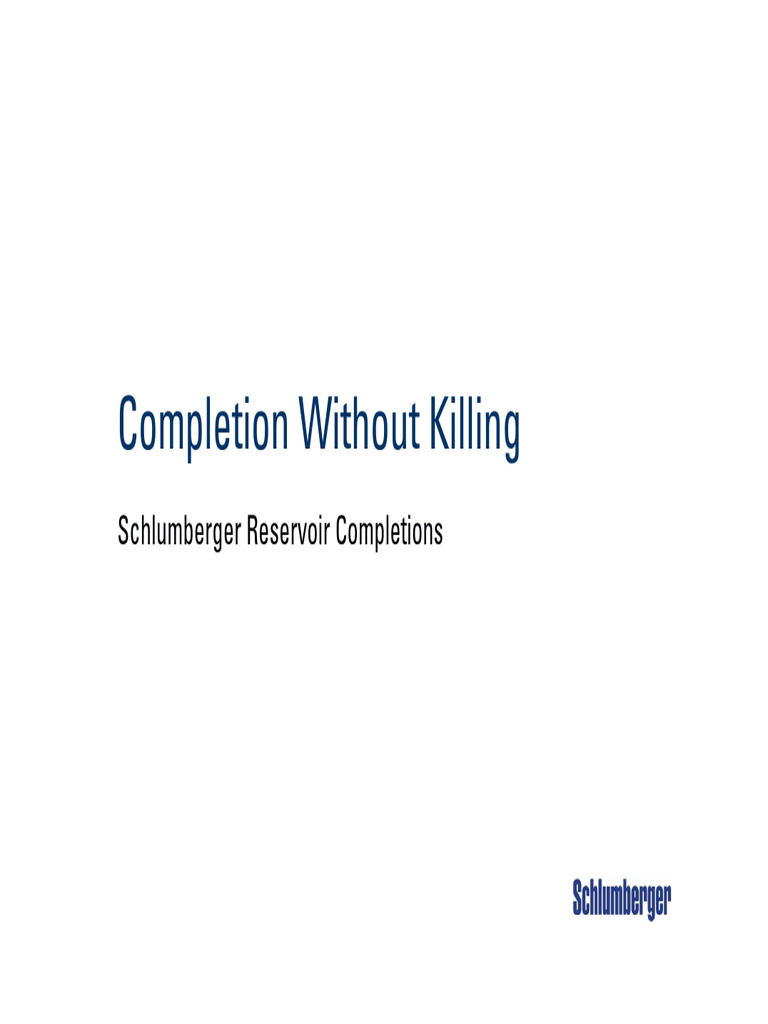 Completion Without Killing - Schlumberger | PDF