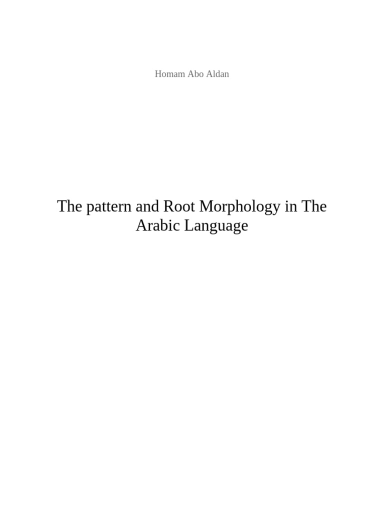 Arabic Root-Pattern Morphology Explained | PDF | Morphology ...