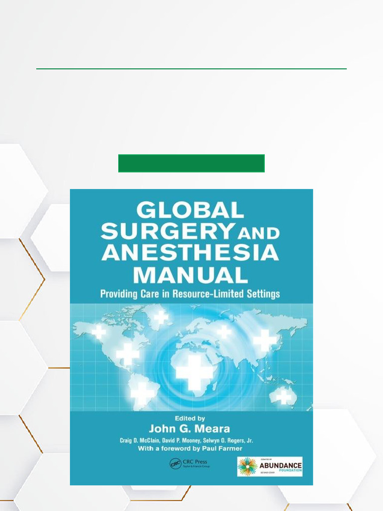 Grab Global Surgery and Anesthesia Manual Providing Care in Resource ...