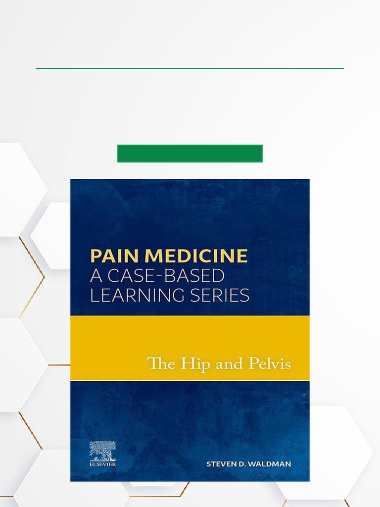 Popular Pick The Hip and Pelvis Pain Medicine A Case Based Learning ...