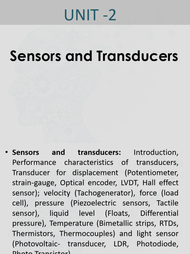 UNIT - 2 Sensors & Transducers Jan 2025 | PDF | Sensor | Hysteresis