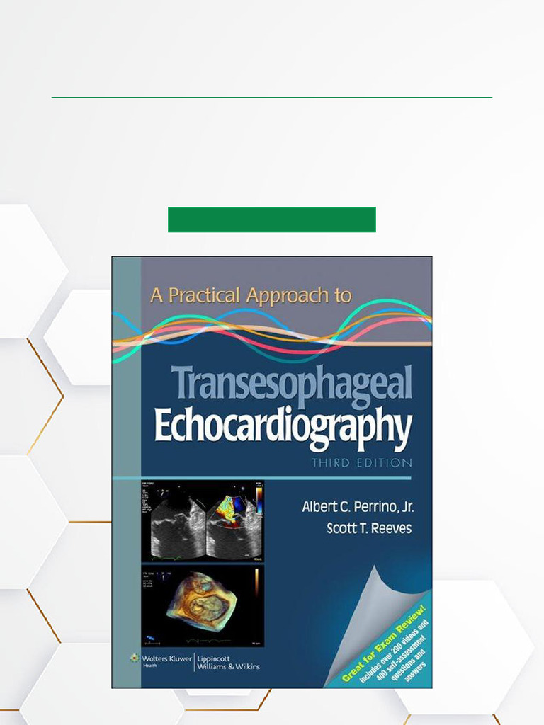 New Release A Practical Approach To Transesophageal Echocardiography, 3rd Edition Complete ...