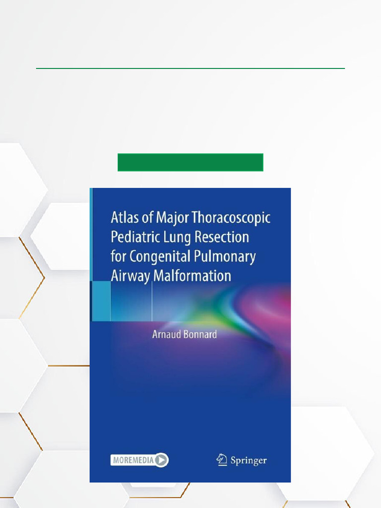 Most Wanted Atlas of Major Thoracoscopic Pediatric Lung Resection For ...