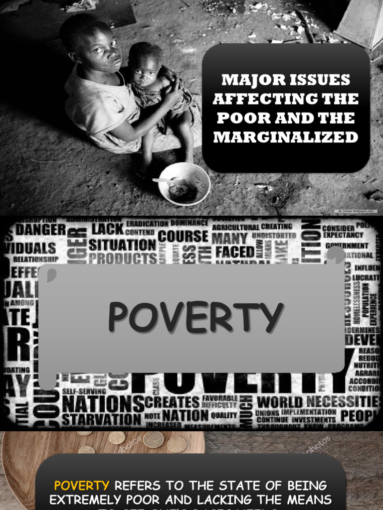 Major Issues Affecting The Poor and The Marginalized | PDF | Poverty ...