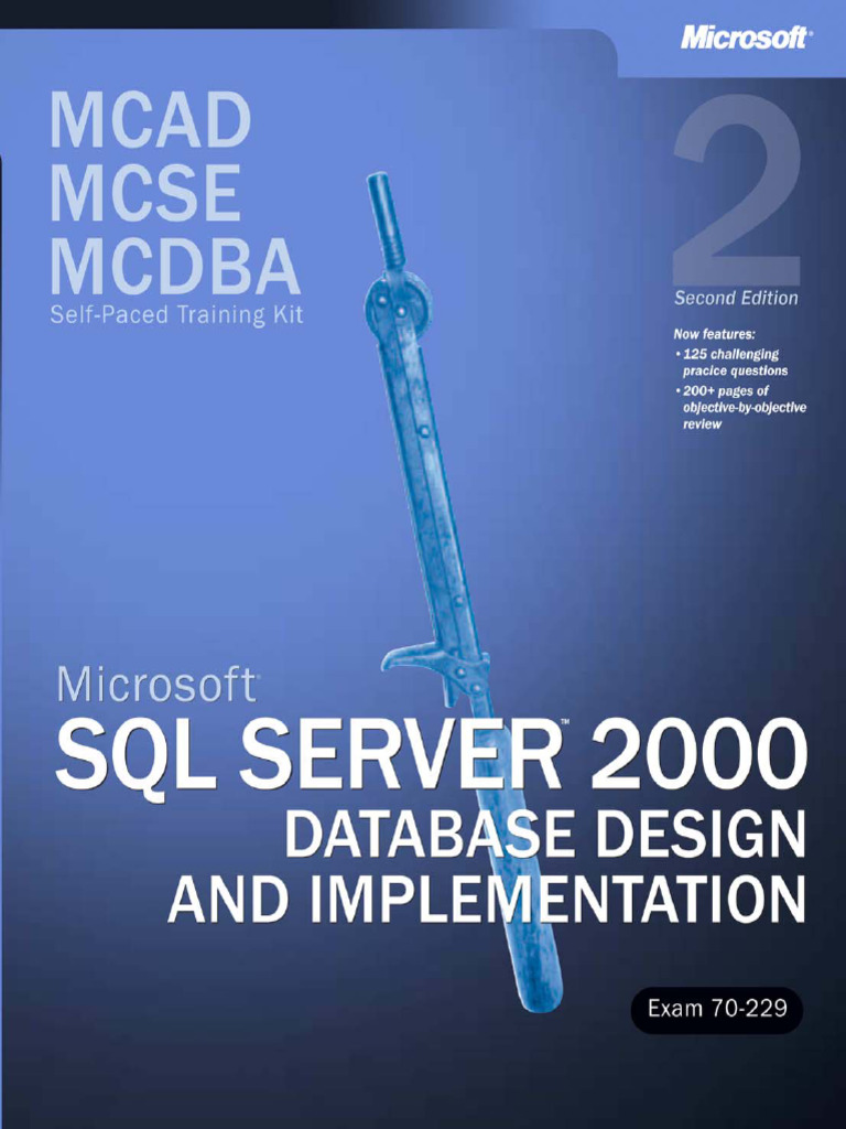 Mcad, Mcsd, Mcse Training Guide (70-229) | PDF | Databases | Microsoft Sql Server