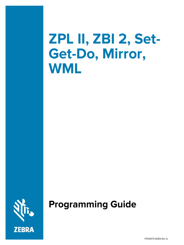 ZPL II, Zbi 2, Set-Get-Do, Mirror, WML Programming Guide | PDF | Software | Proprietary Software