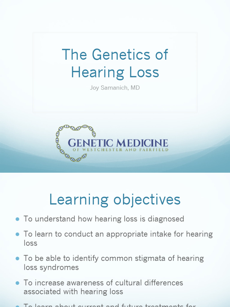 Hearing Loss Genetic Causes | PDF | Hearing Loss | Medical Specialties