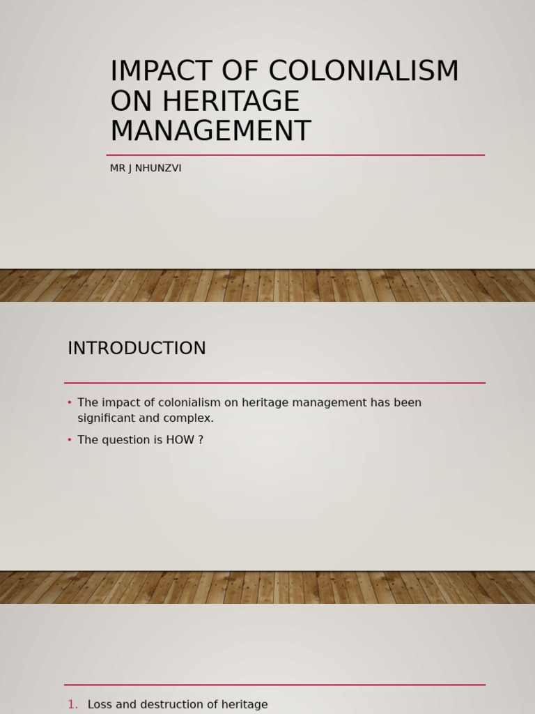 Impact of Colonialism On Heritage Management | PDF | Cultural Heritage ...