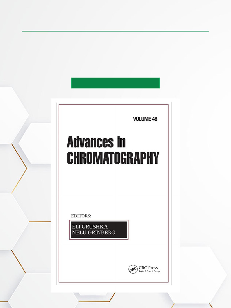 Featured Top Advances in Chromatography Volume 48 1st Edition Complete ...