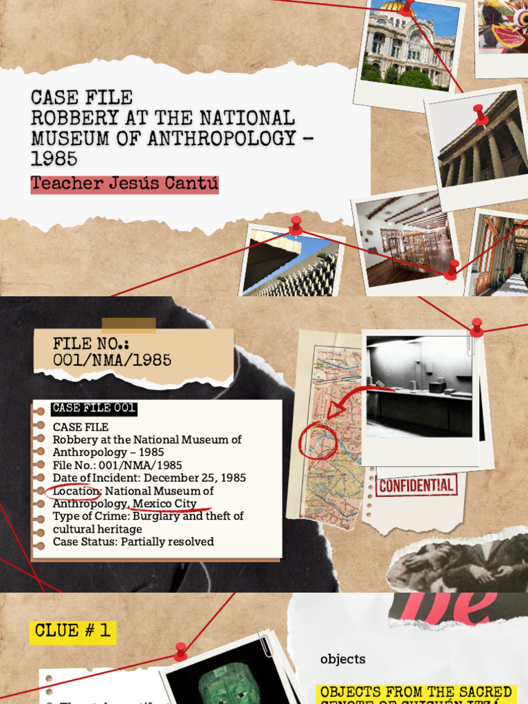 CASE FILE Robbery at the National Museum of Anthropology – 1985 (1 ...