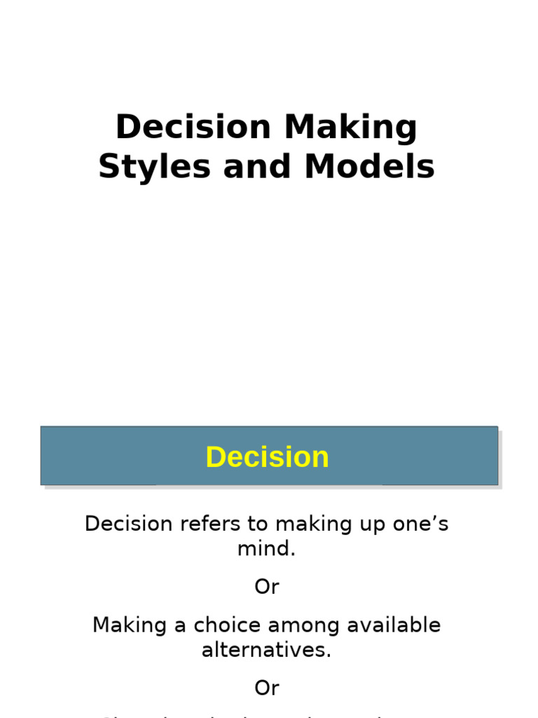 Decision Making Styles | PDF | Decision Making | Bias
