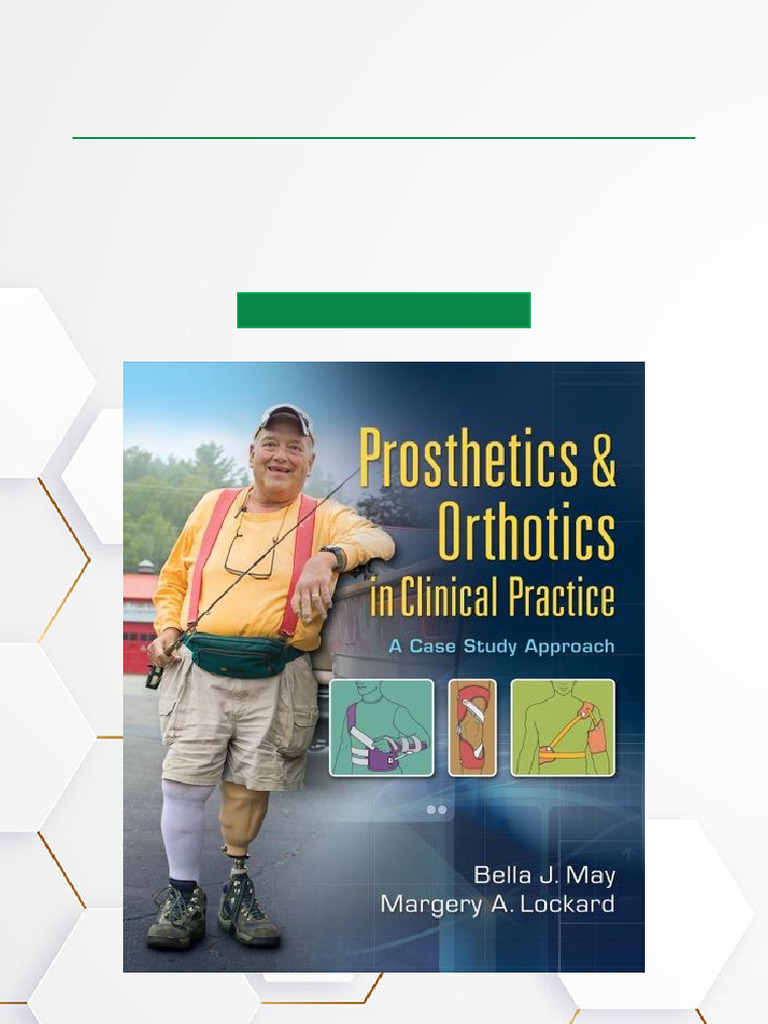Just Released Prosthetics and Orthotics in Clinical Practice A Case Study Approach - 1st Edition ...
