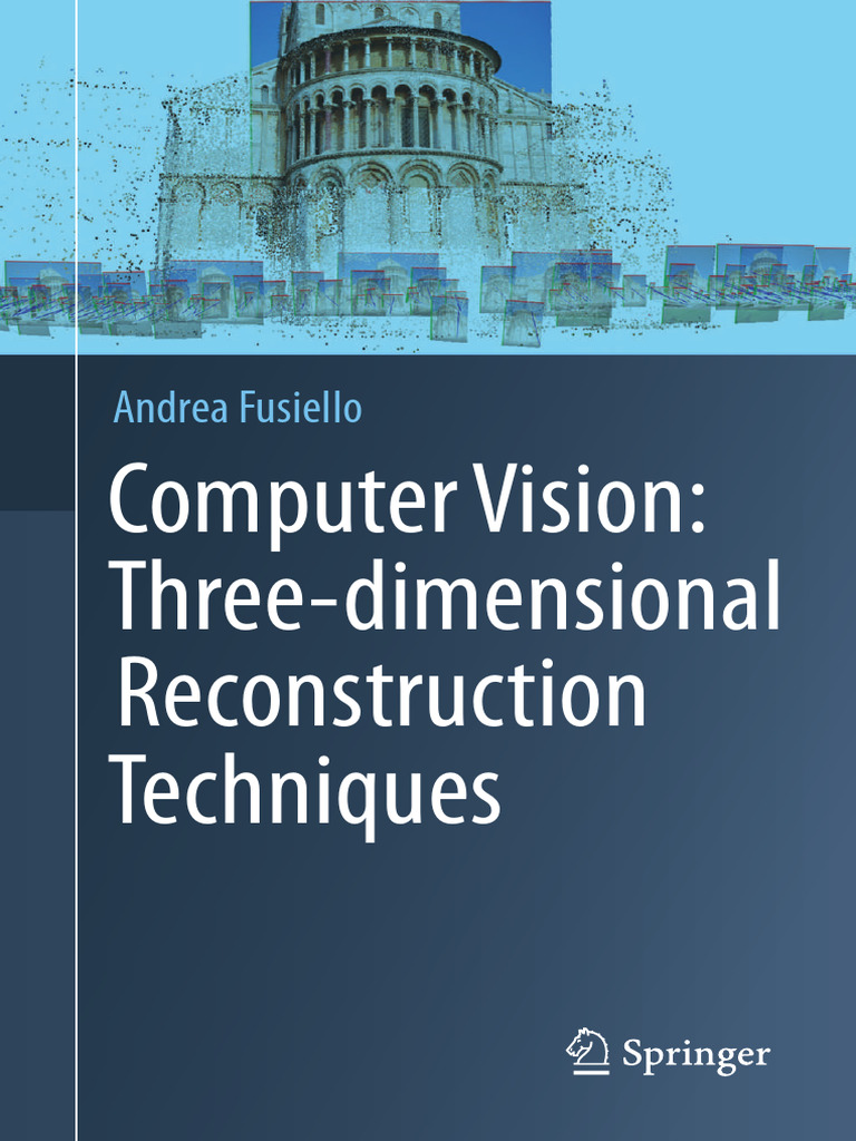Computer Vision Three Dimensional Reconstruction Techniques Springer ...