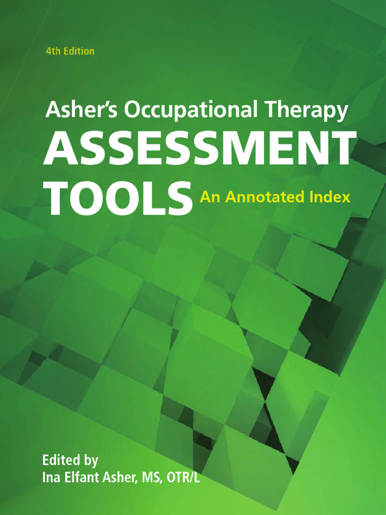 Asher's Occupational Therapy Assessment Tools - An Annotated Index, 4th ...