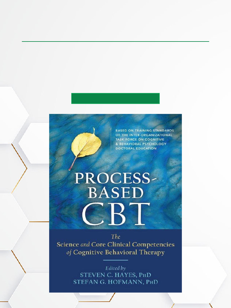Read Process Based CBT The Science and Core Clinical Competencies of Cognitive Behavioral ...