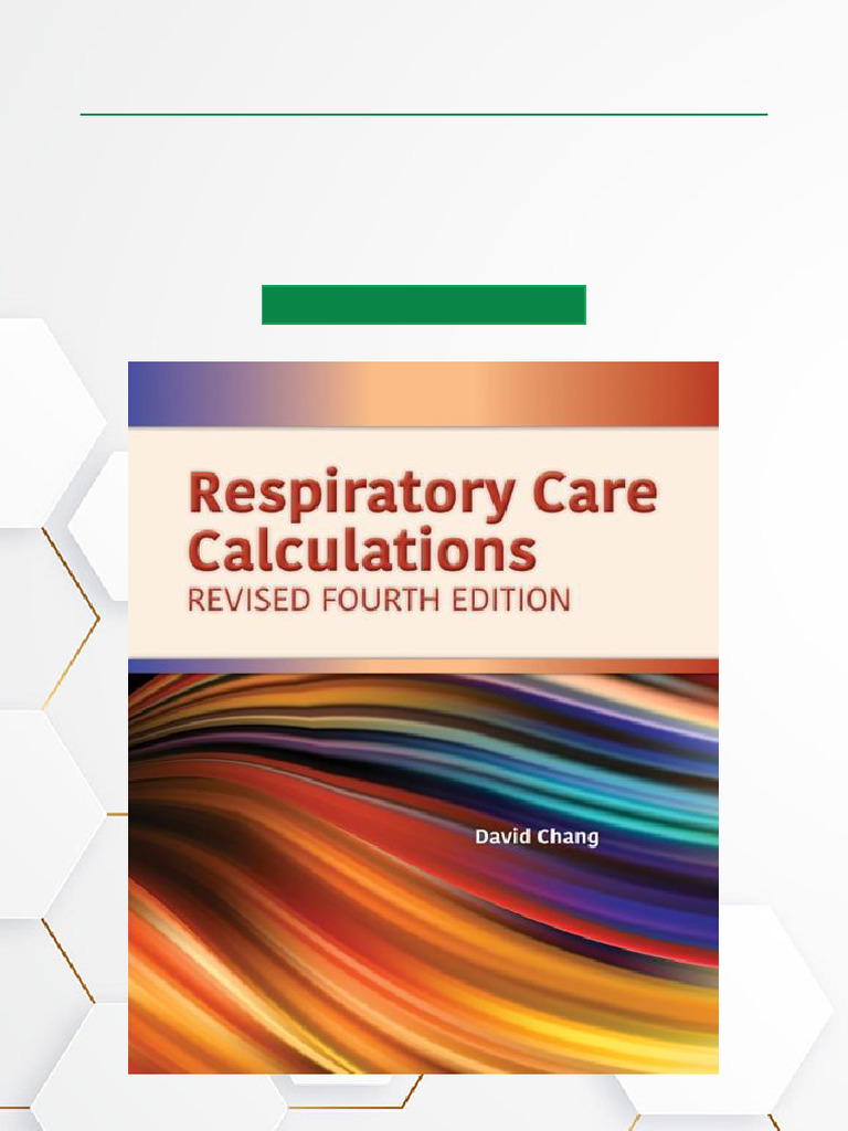 Respiratory Care Calculations Revised 4th Edition DOCX PDF Download | PDF