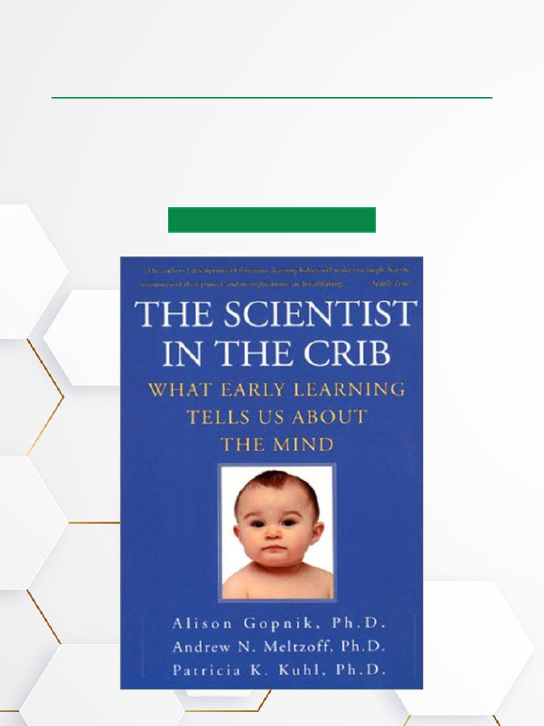 The Scientist in The Crib What Early Learning Tells Us About The Mind Extended Version Download ...
