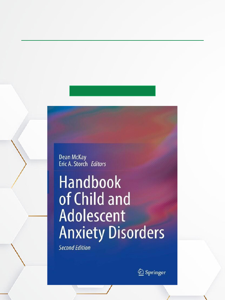 Handbook of Child and Adolescent Anxiety Disorders - 2nd Edition Full ...