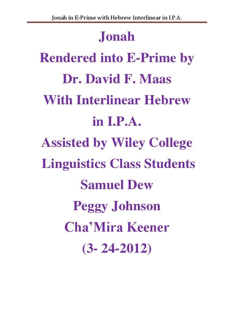 Jonah in E-Prime With Interlinear Hebrew in IPA 3-24-2012 | PDF | Jonah | Hebrew Bible