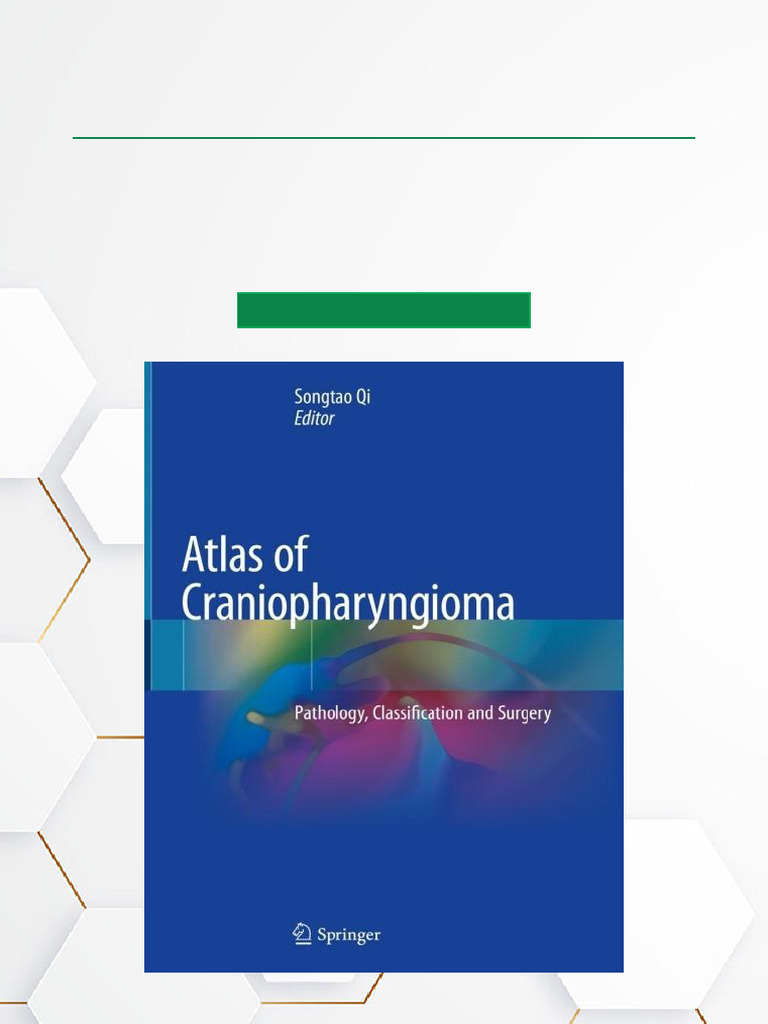 Atlas of Craniopharyngioma Pathology, Classification and Surgery ...