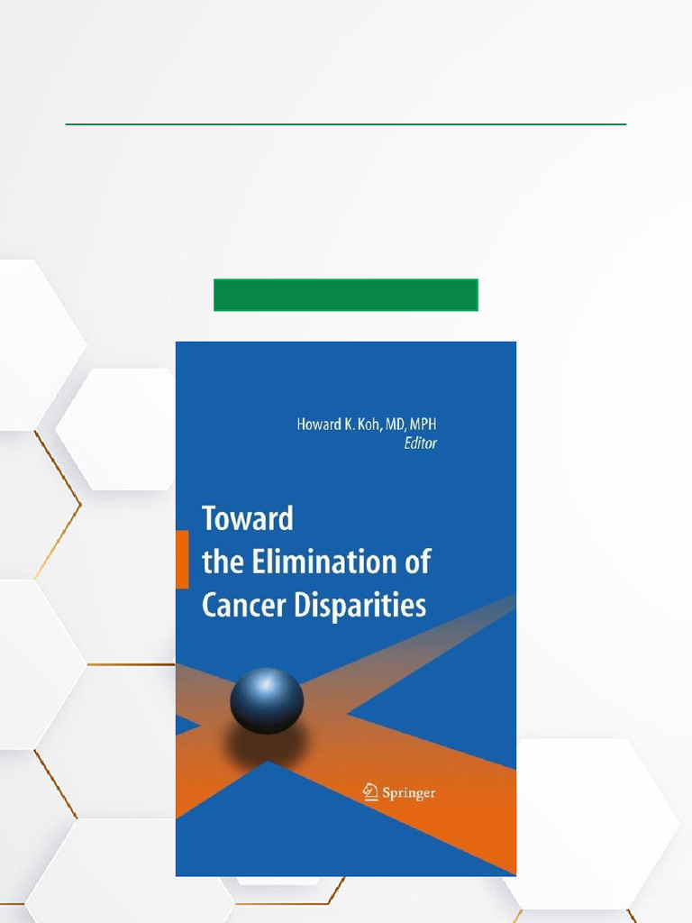 Toward The Elimination of Cancer Disparities Medical and Health ...