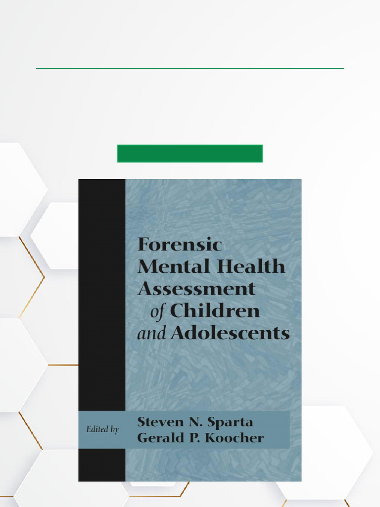 Forensic Mental Health Assessment of Children and Adolescents 1st ...