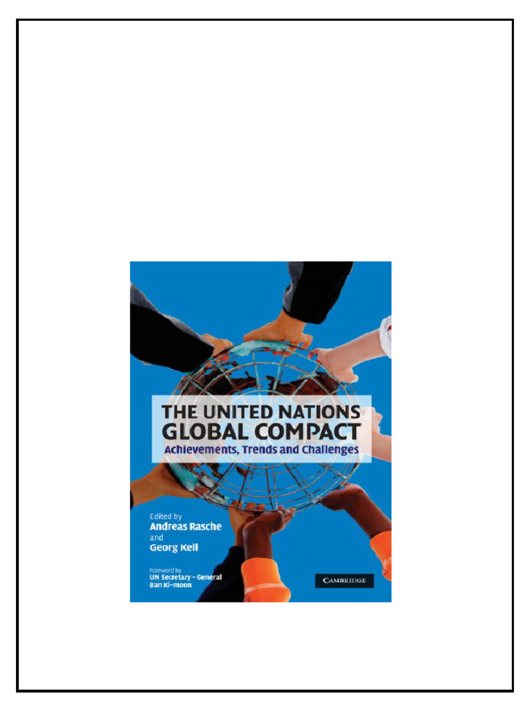 The United Nations Global Compact Achievements Trends and Challenges ...