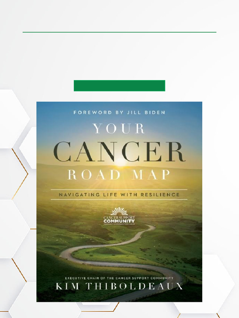 Your Cancer Road Map by Kim Thiboldeaux | PDF | Health Care | Medicine