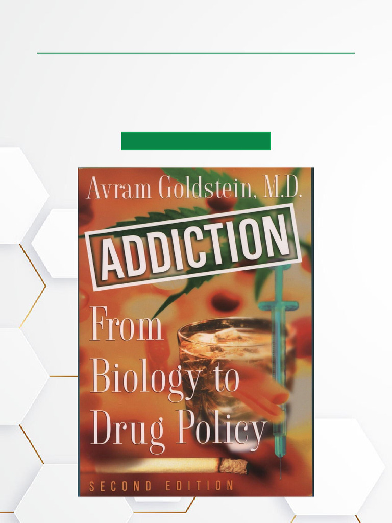 Addiction: Biology to Policy Insights | PDF | Psychoactive Drugs ...