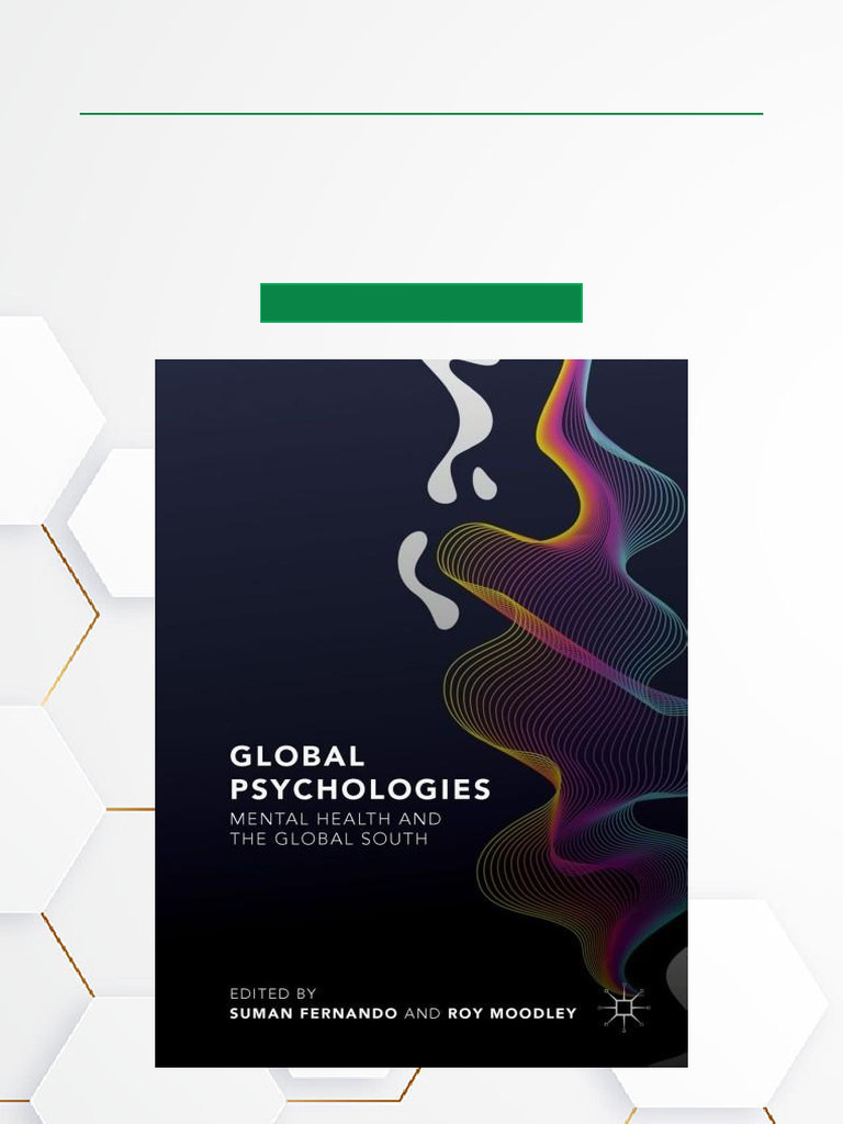 Global Psychologies Mental Health and The Global South Full-Resolution ...