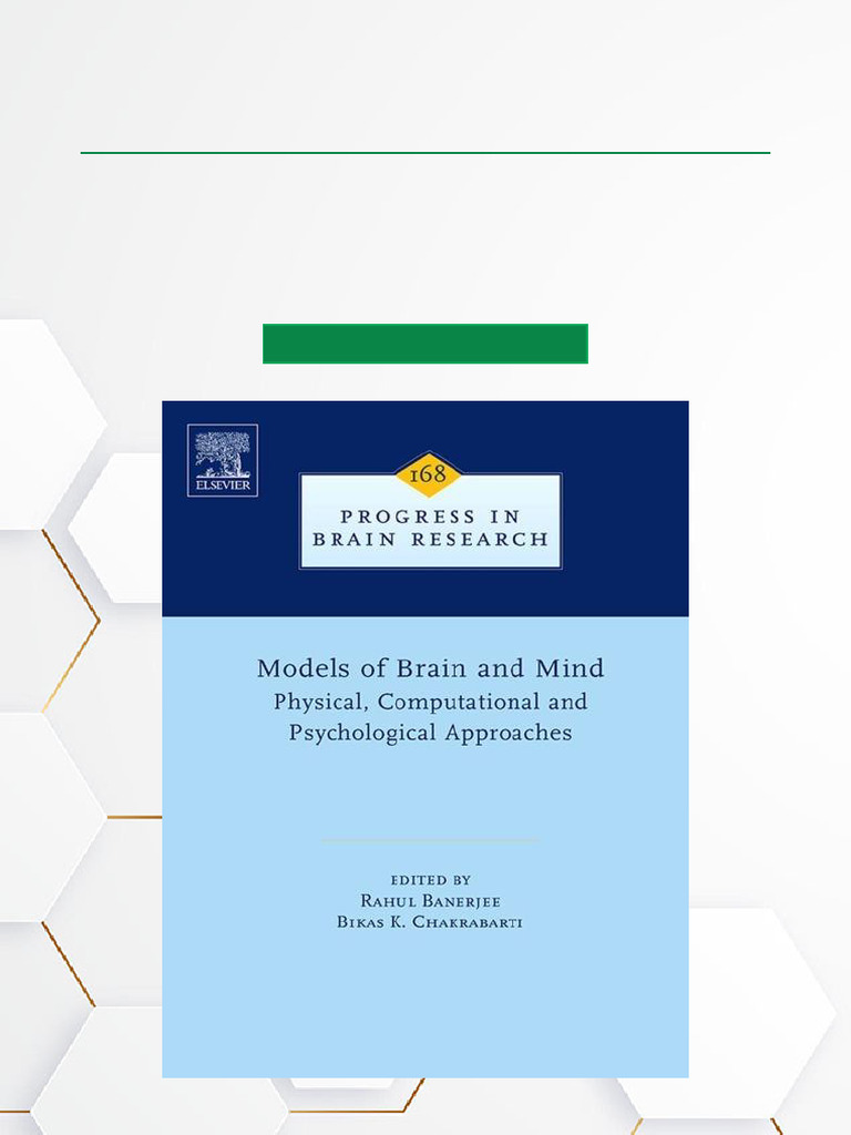 Models of Brain and Mind Physical, Computational and Psychological ...