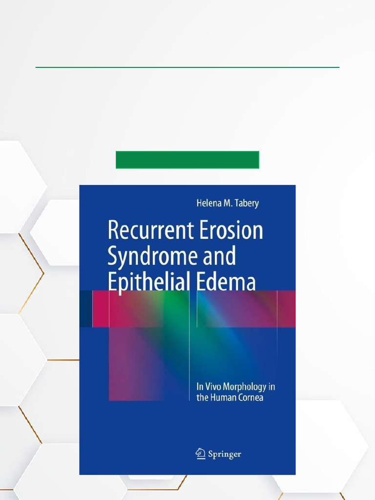 Recurrent Erosion Syndrome and Epithelial Edema in Vivo Morphology in ...