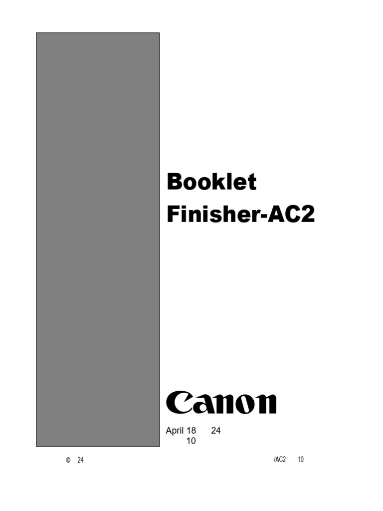 Staple Finisher-AC1 Booklet Finisher-AC1 Booklet Finisher-AC2 PC r10 ...