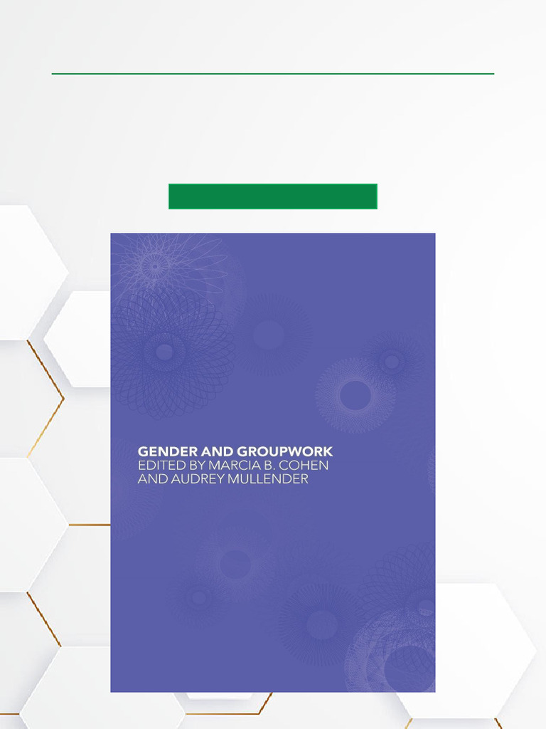 Gender and Groupwork, 1st Edition pdf docx | PDF | Feminism | Gender Studies